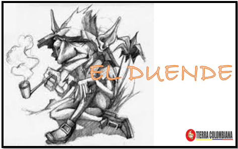 Leyenda Del Duende | Tierra Colombiana